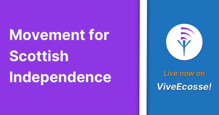 Movement for Scottish Independence – ViveEcosse! 🏴󠁧󠁢󠁳󠁣󠁴󠁿